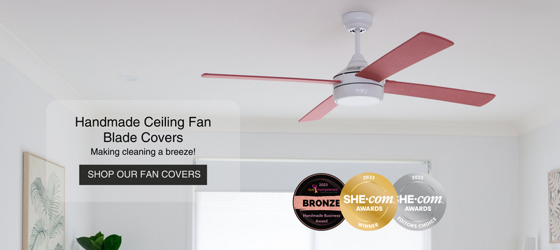 Fan Blade Covers - Fabric - Slip-on - Handmade in Australia